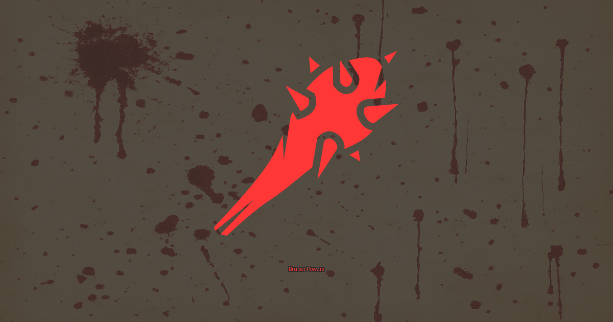 Bruiser Powers | Foe Foundry