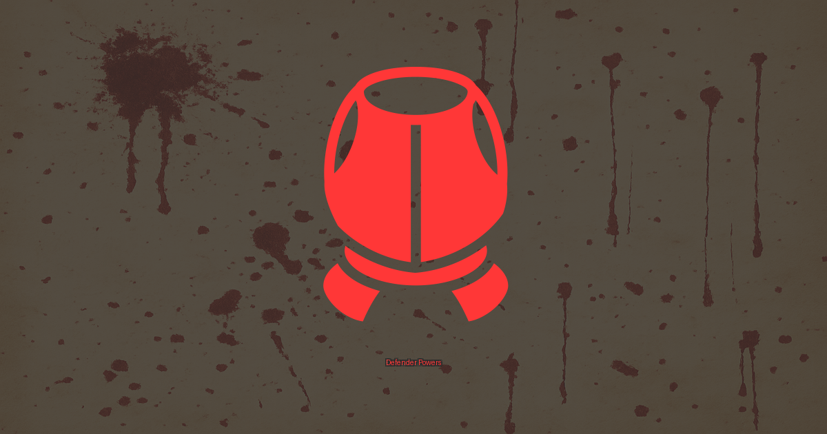 Defender Powers | Foe Foundry