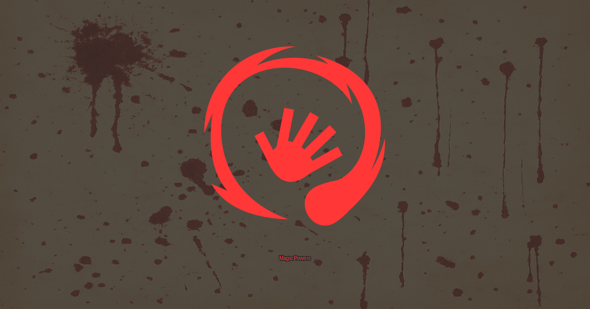 Magic Powers | Foe Foundry